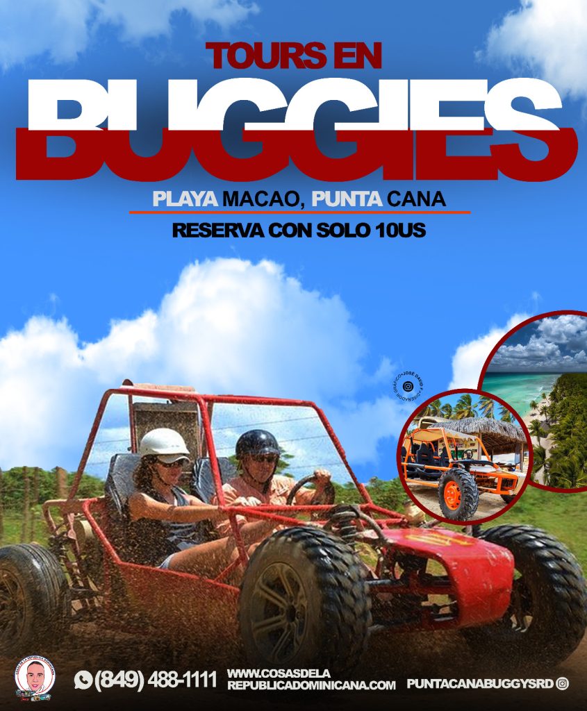 EXCURSIÓN EN BUGGIES | PARQUE ATABEY | PLAYA MACAO PUNTA CANA – Cosas ...