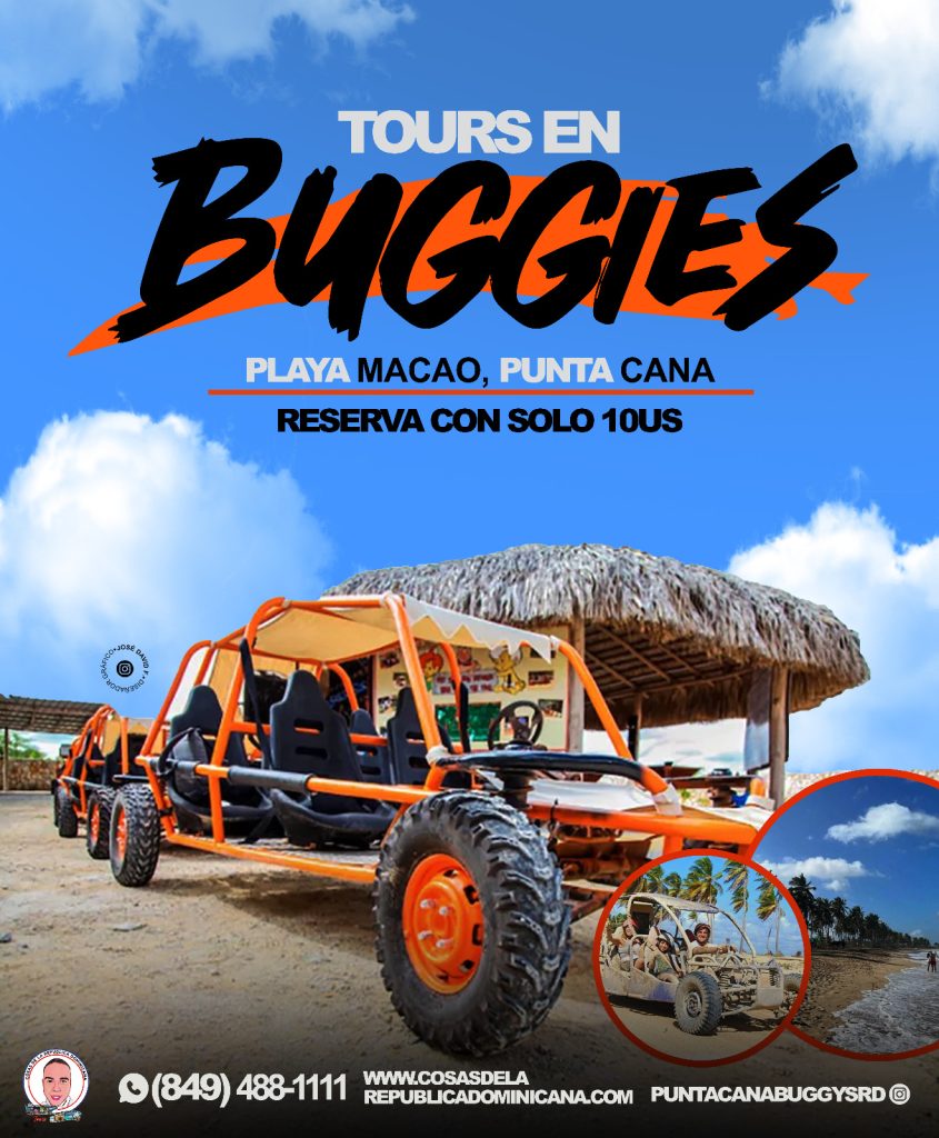 EXCURSIÓN EN BUGGIES | PARQUE ATABEY | PLAYA MACAO PUNTA CANA – Cosas ...